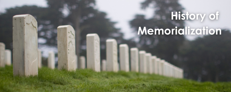 History of Memorialization - Monument Builders of North America