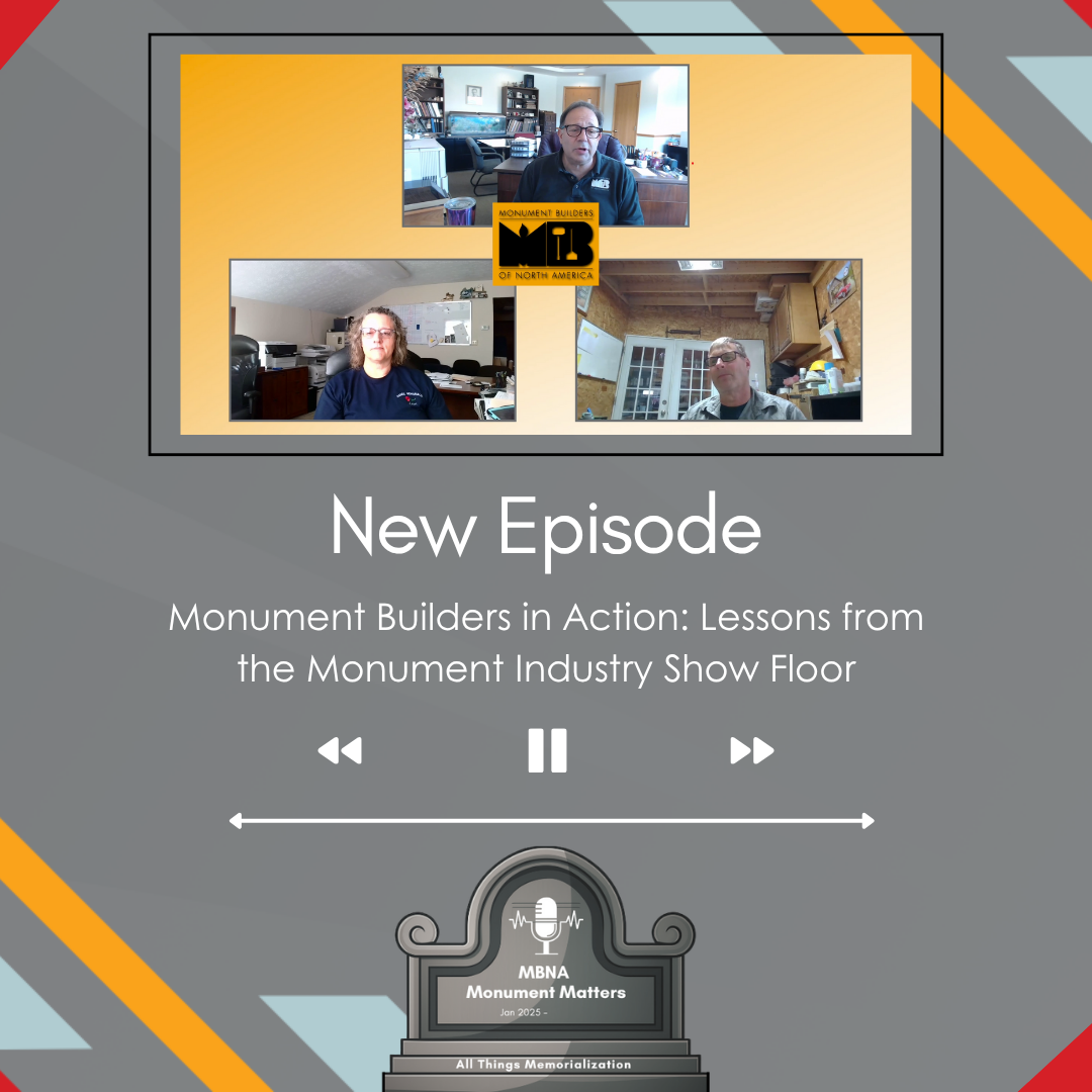 "Monument Builders in Action: Lessons from the Monument Industry Show Floor" - Monument Builders ...